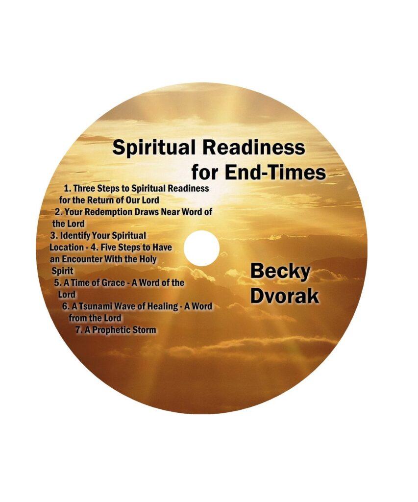Spiritual Readiness for End-Times - Author Becky Dvorak
